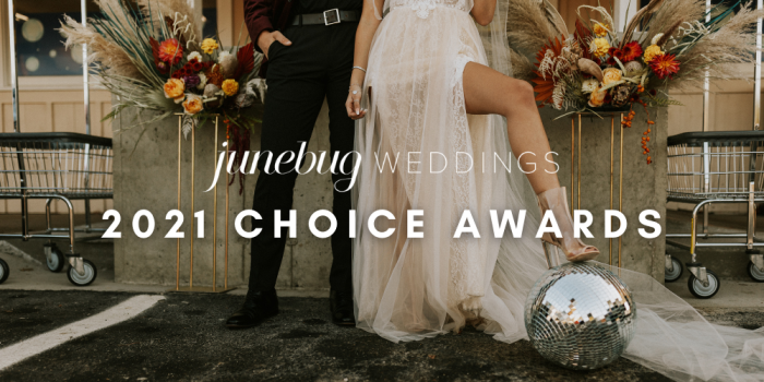 Choice Award Categories—What We're Looking For | Junebug Weddings