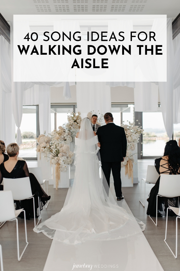 Weddings Songs To Walk Down The Aisle To Junebug Weddings Weddings Songs To Walk Down The Aisle To Junebug Weddings